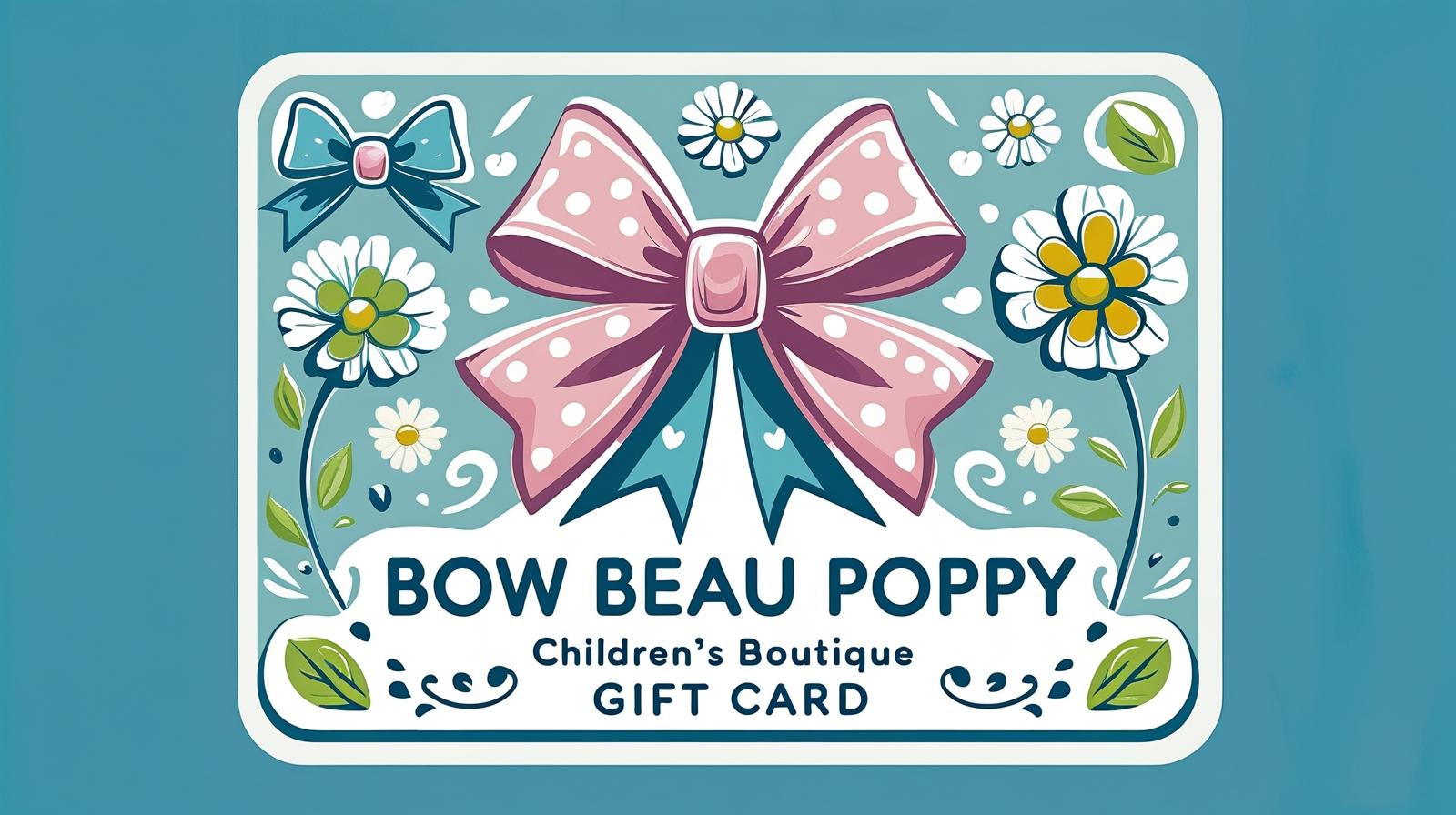 Gift Cards – Bow Beau Poppy